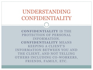 Presentation2 confidentiality | PPTX