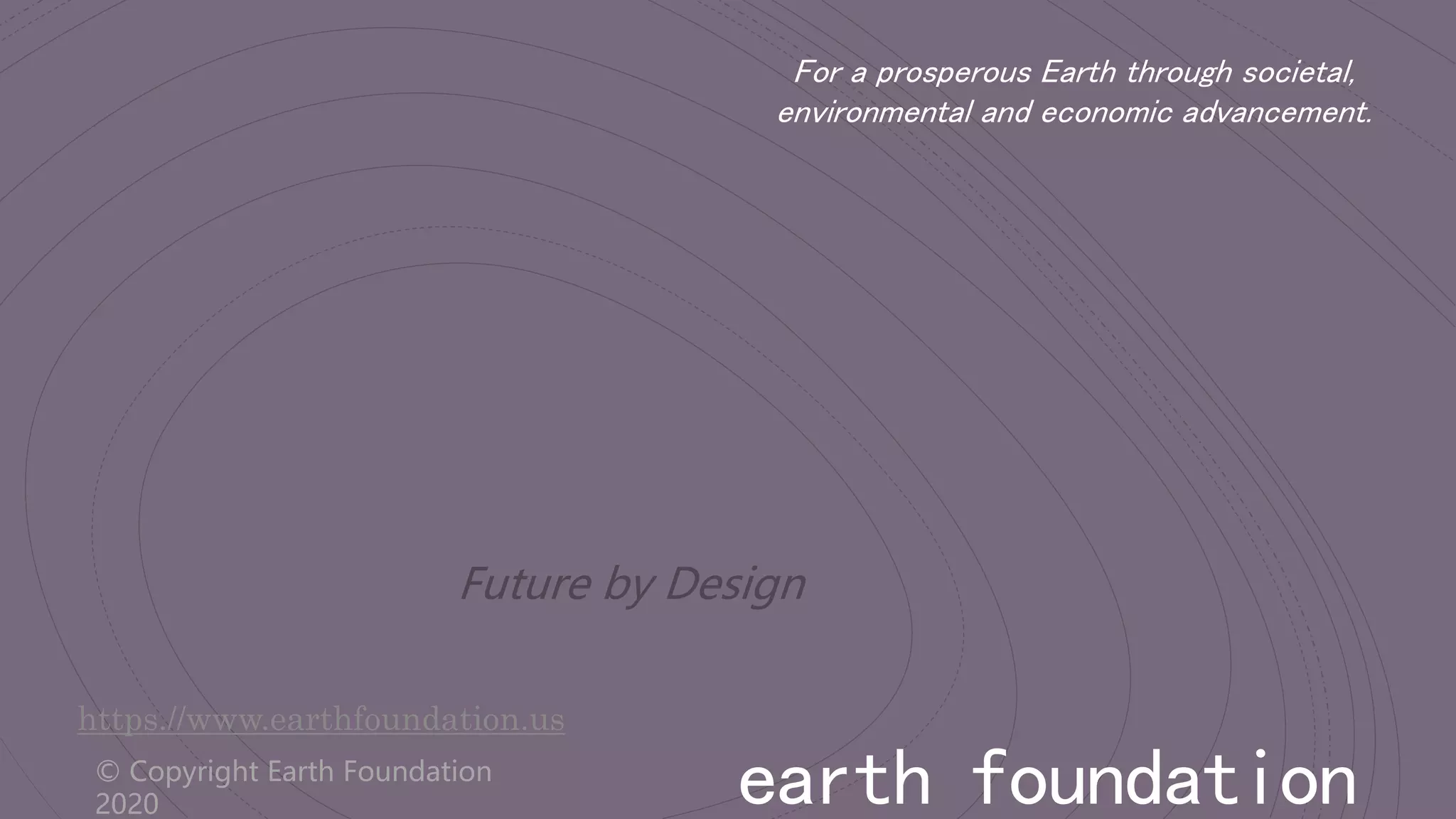 Earth Foundation Presentation | PPTX