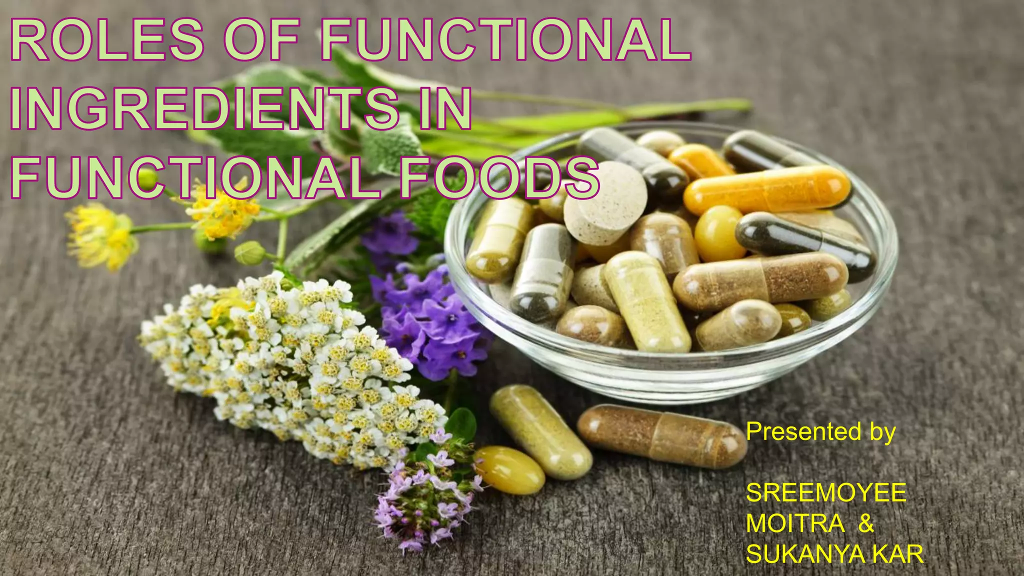 Presentation2 functional foods | PPT