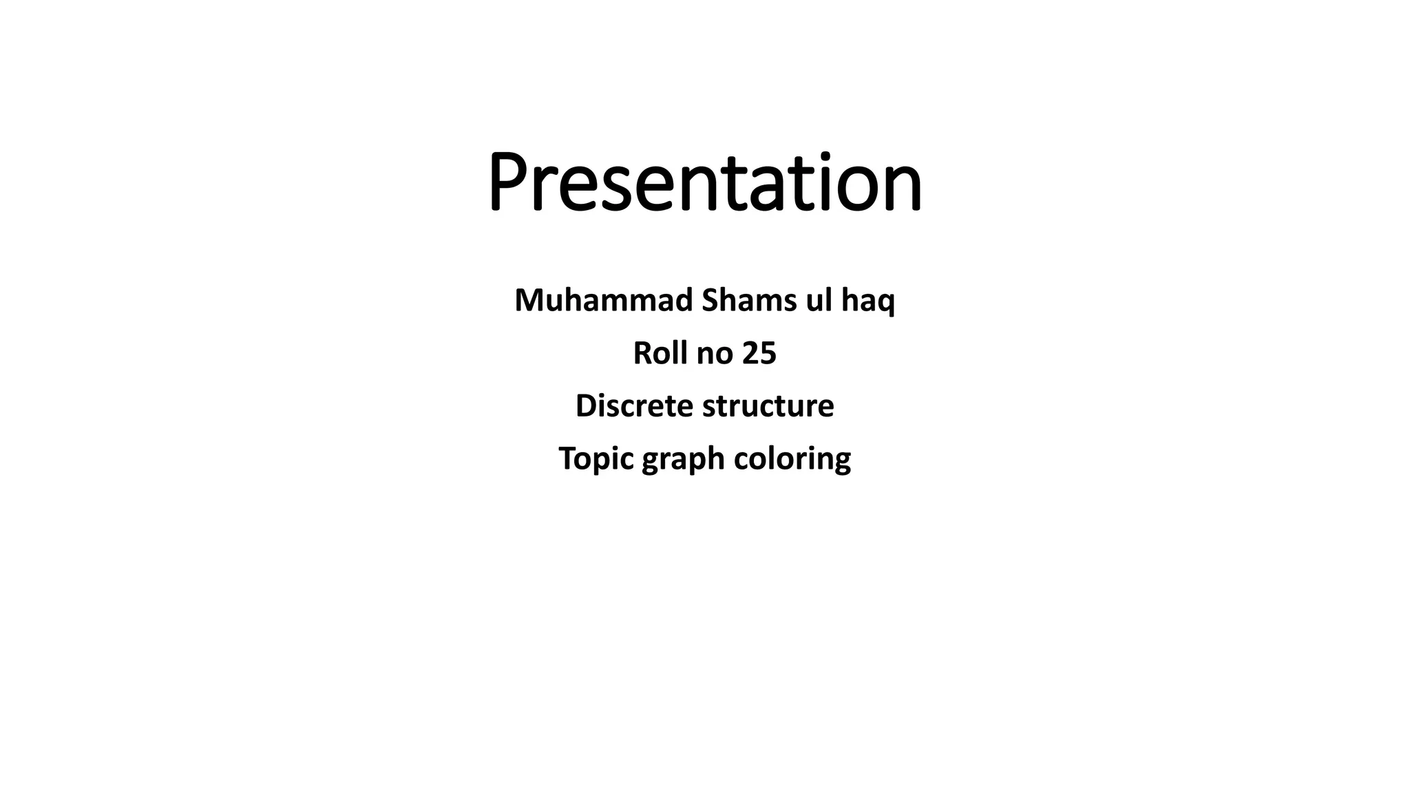 Presentation graph coloring details.pptx