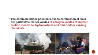 indoor air pollution (air pollutants)ppt | PPTX