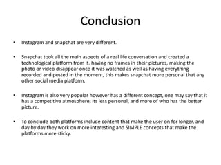Instagram and snapchat | PPTX | Social Networking | Internet