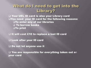 Library induction at the University of East London | PPTX