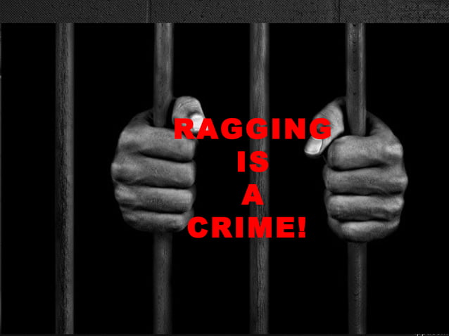 Anti Ragging | PPT | Crime & Harmful Acts to Individuals, Society ...