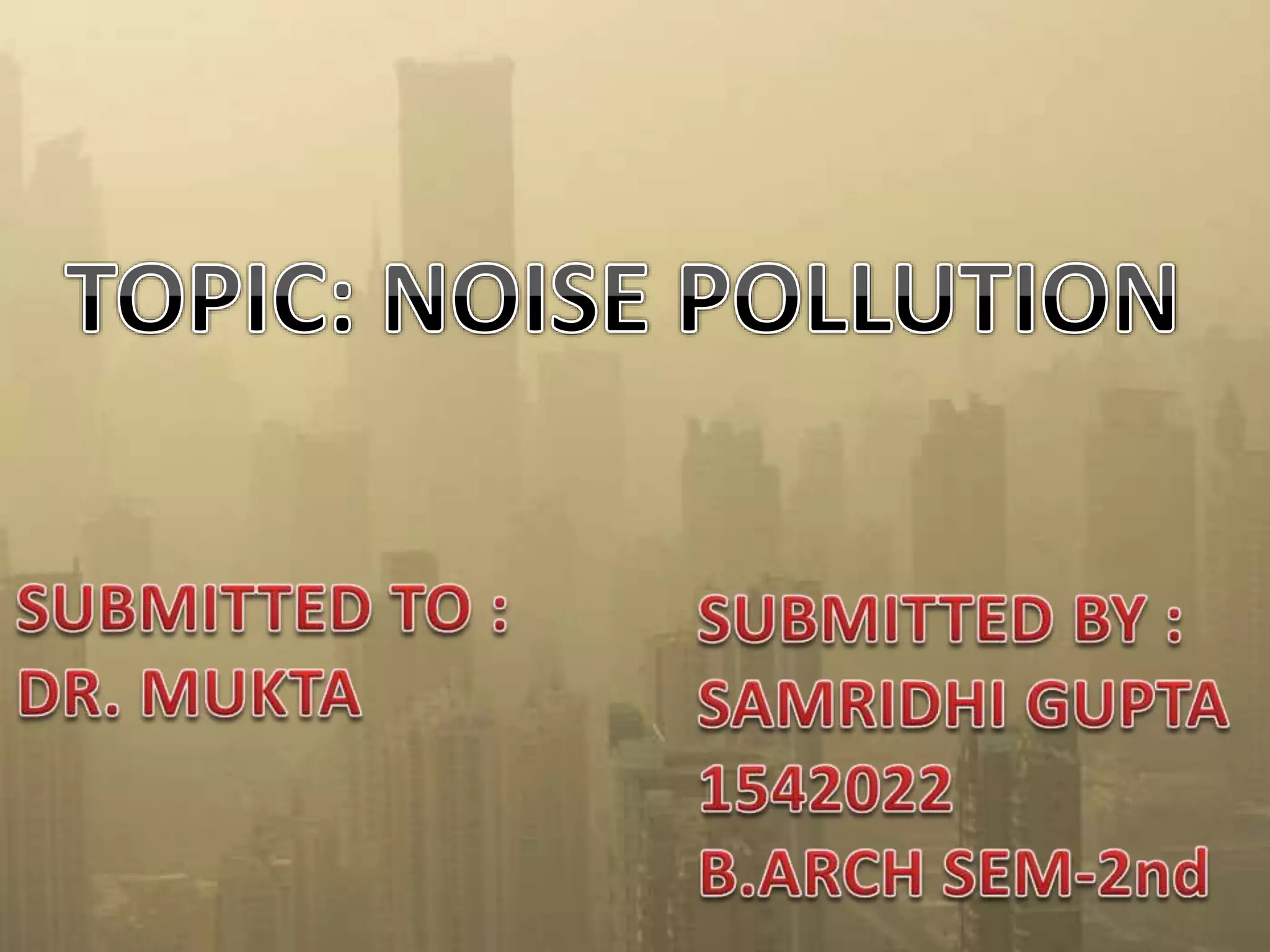 Types of pollution- noise pollution - | PPTX