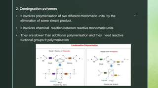 Polymers and its Classifications - Joan Alvares | PPT