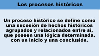 Presentation2 proceso histórico | PPTX