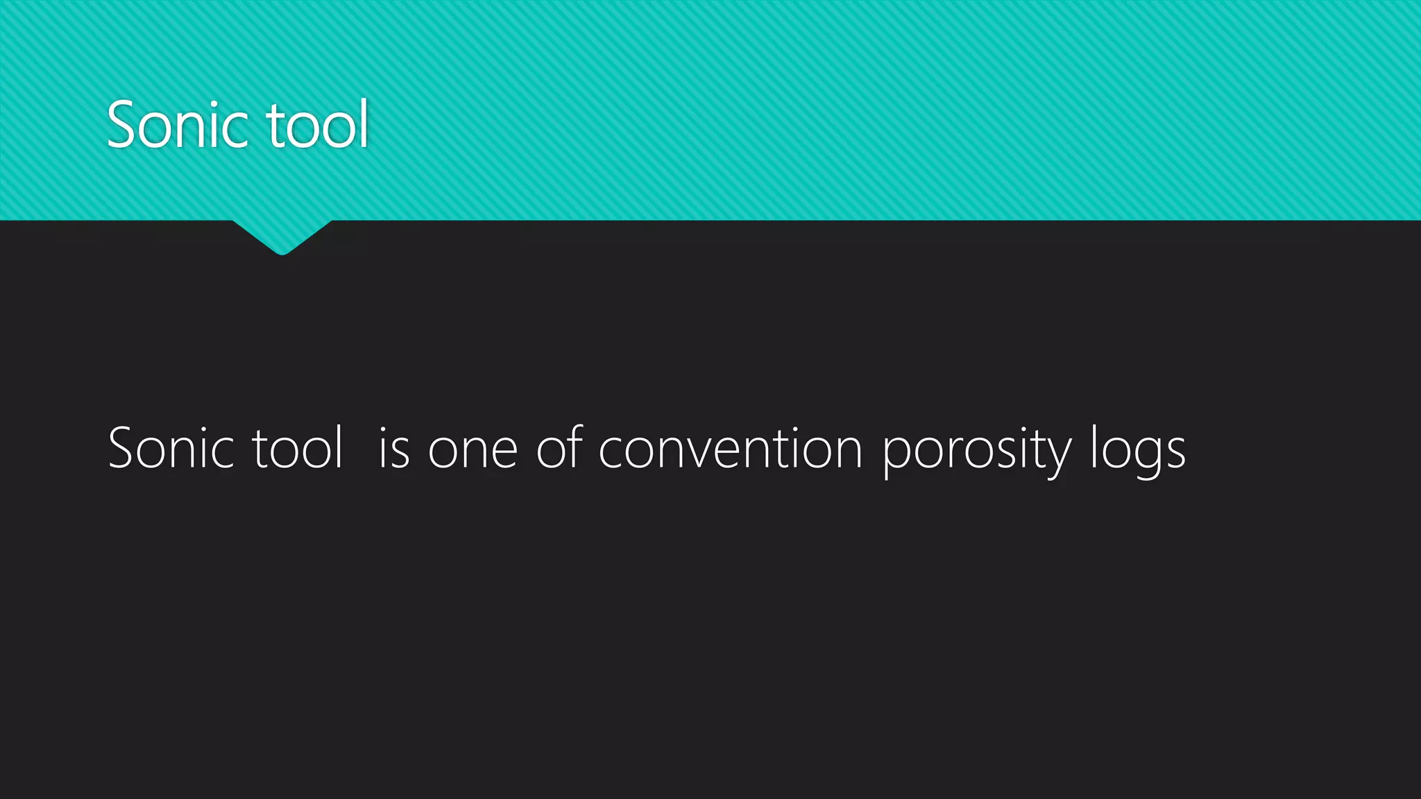 sonic log / Acoustic logging tools and its interpretation | PPTX