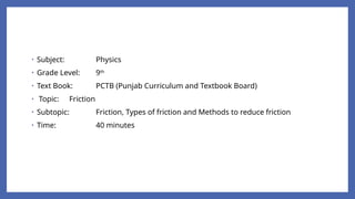 Friction and the types of frictions.pptx