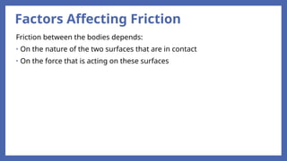 Friction and the types of frictions.pptx