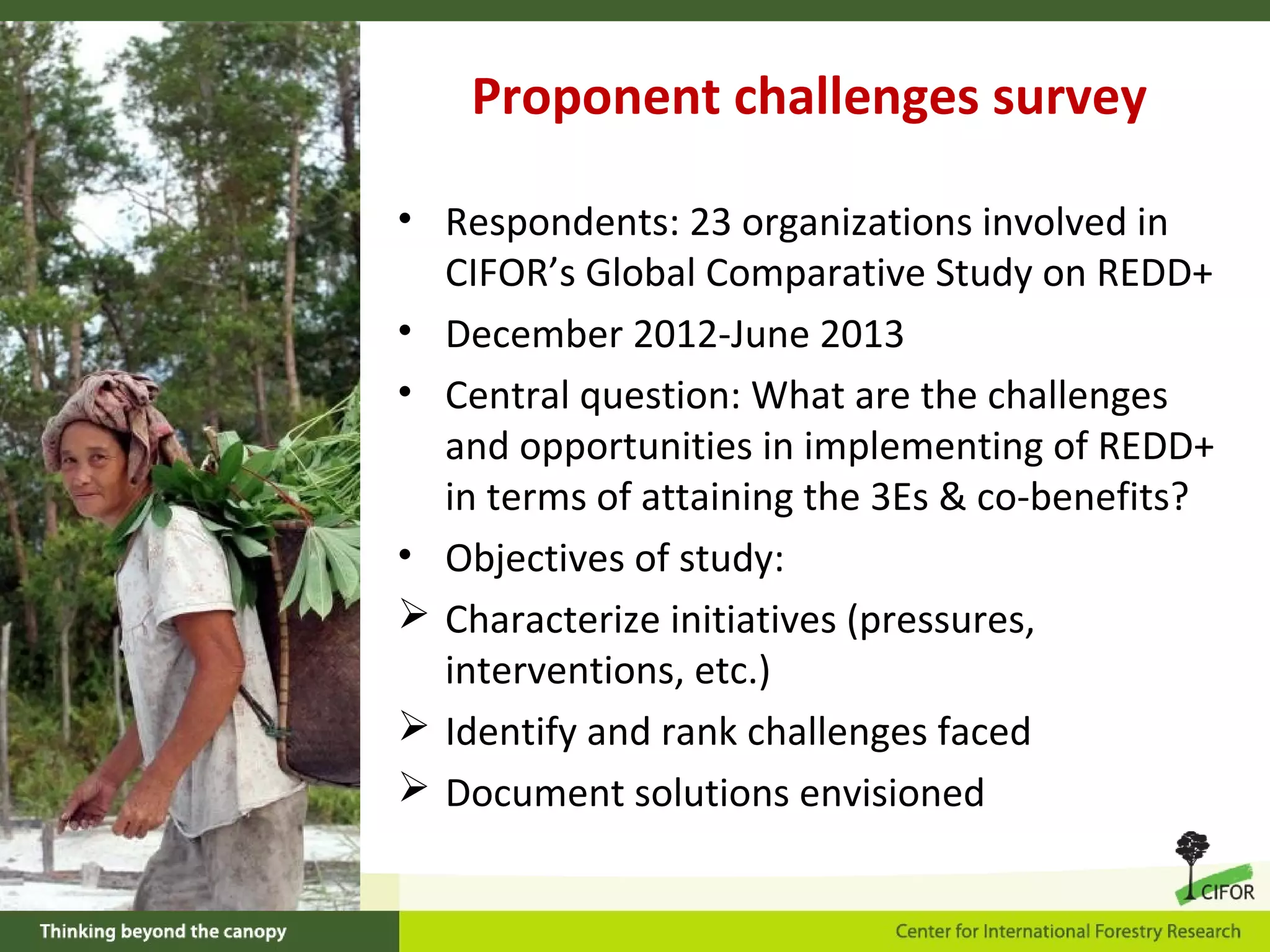 Preliminary findings of CIFOR study on REDD+ proponent challenges | PPT