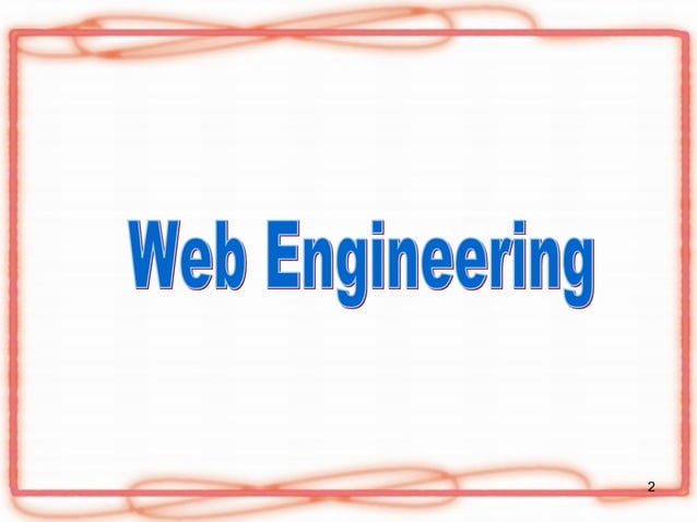 Web Engineering | PPT | Web Development | Internet