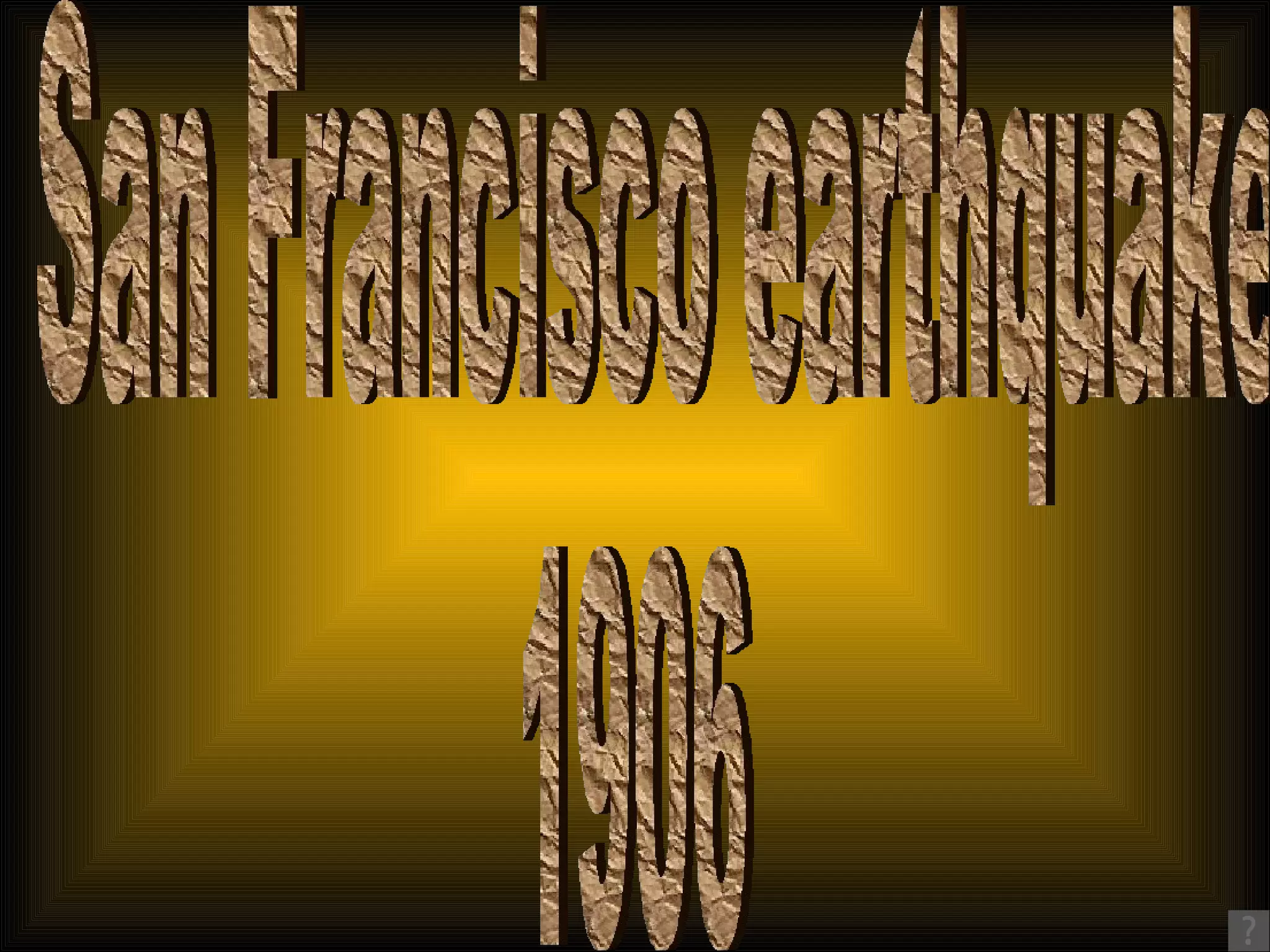 San Francisco earthquake 1906 | PPT
