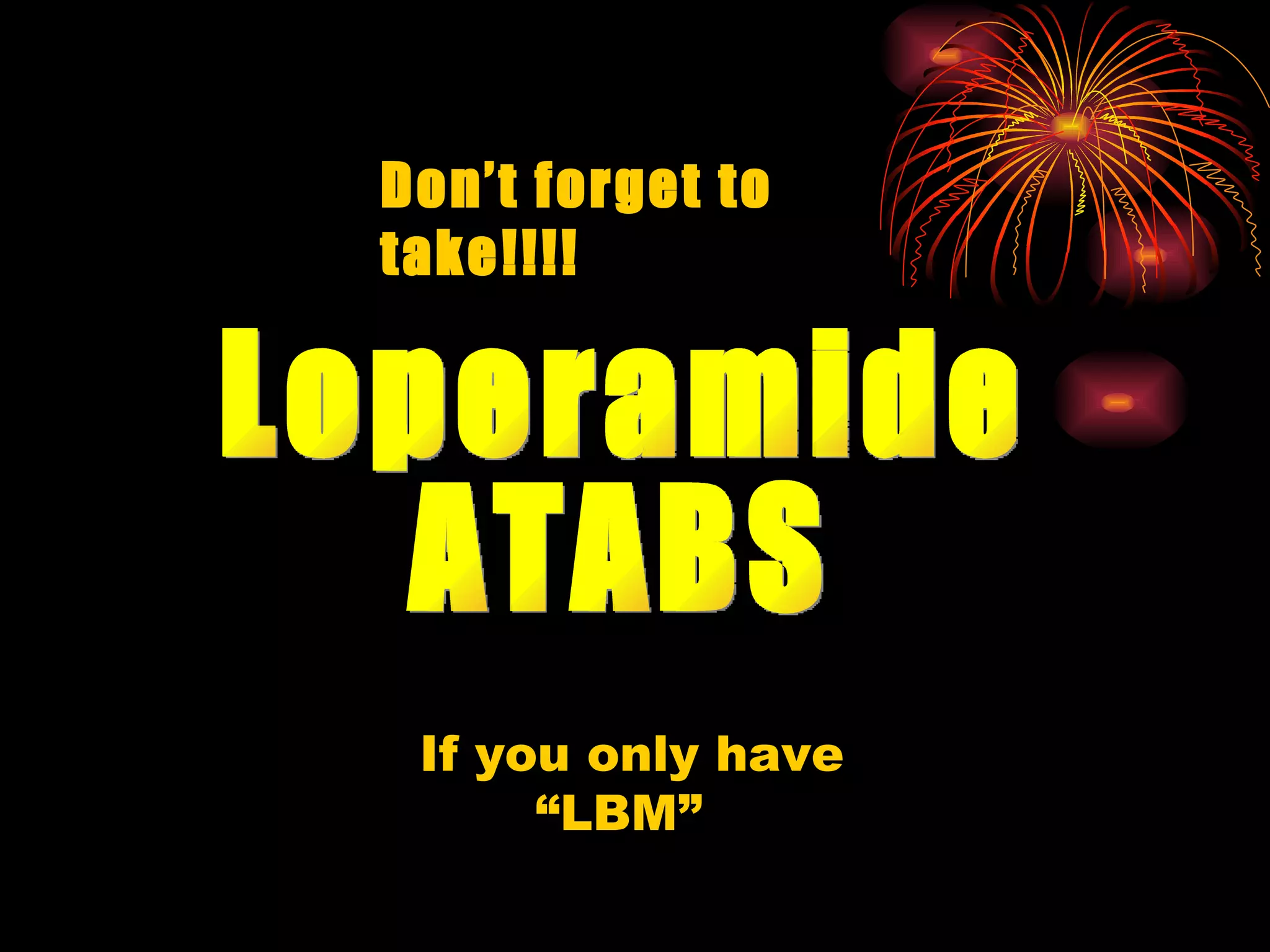 Loperamide ATABS | PPT