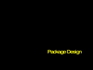 Package Design | PPT