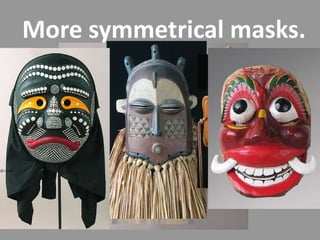 Symmetrical Masks | PPTX