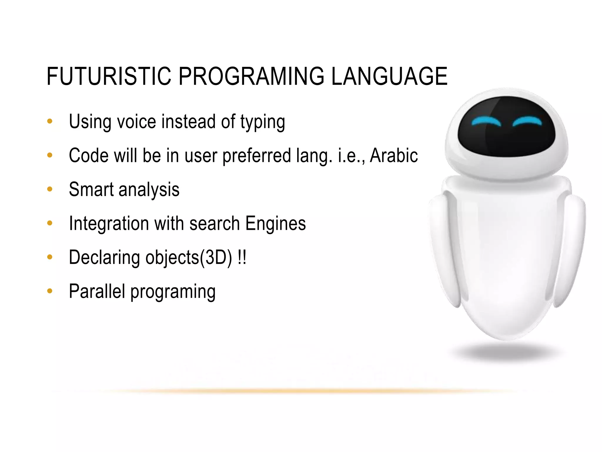 Futuristic Programing Language Ppt