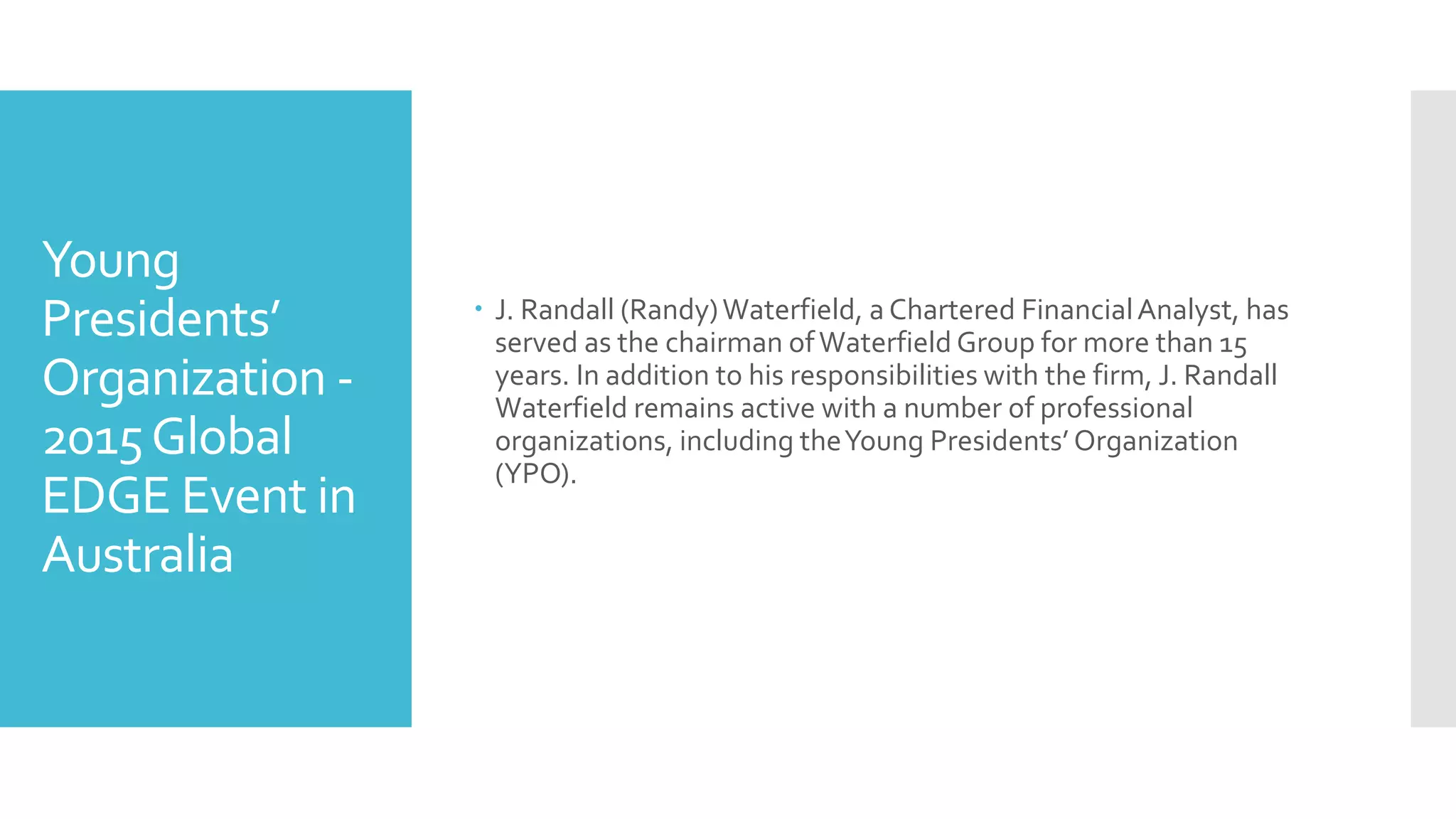 Young Presidents’ Organization - 2015 Global EDGE Event in Australia | PPTX