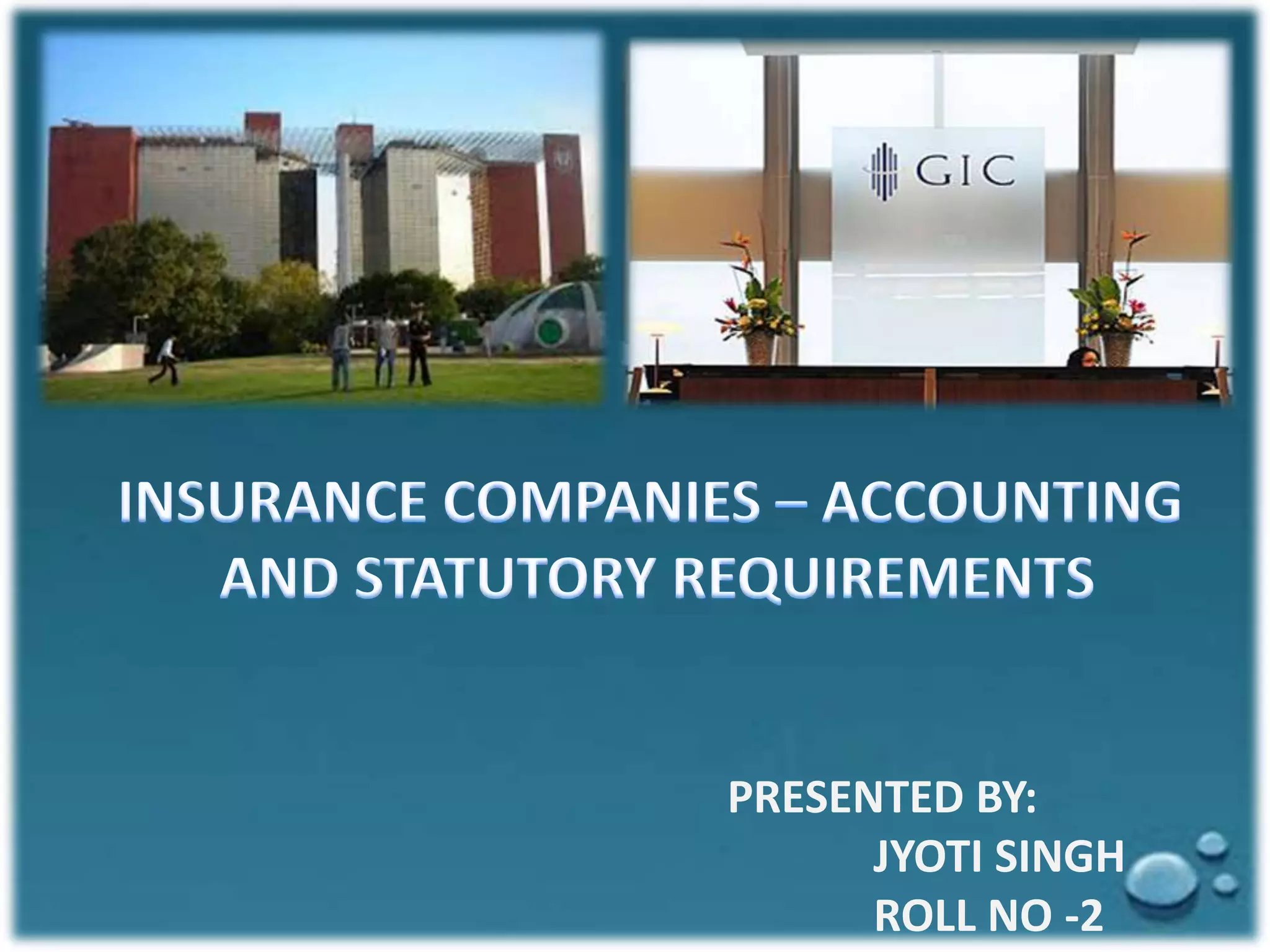 Insurance companies-Accounting and statutory requirement | PPT