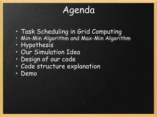 Task Scheduling in Grid Computing. | PPT
