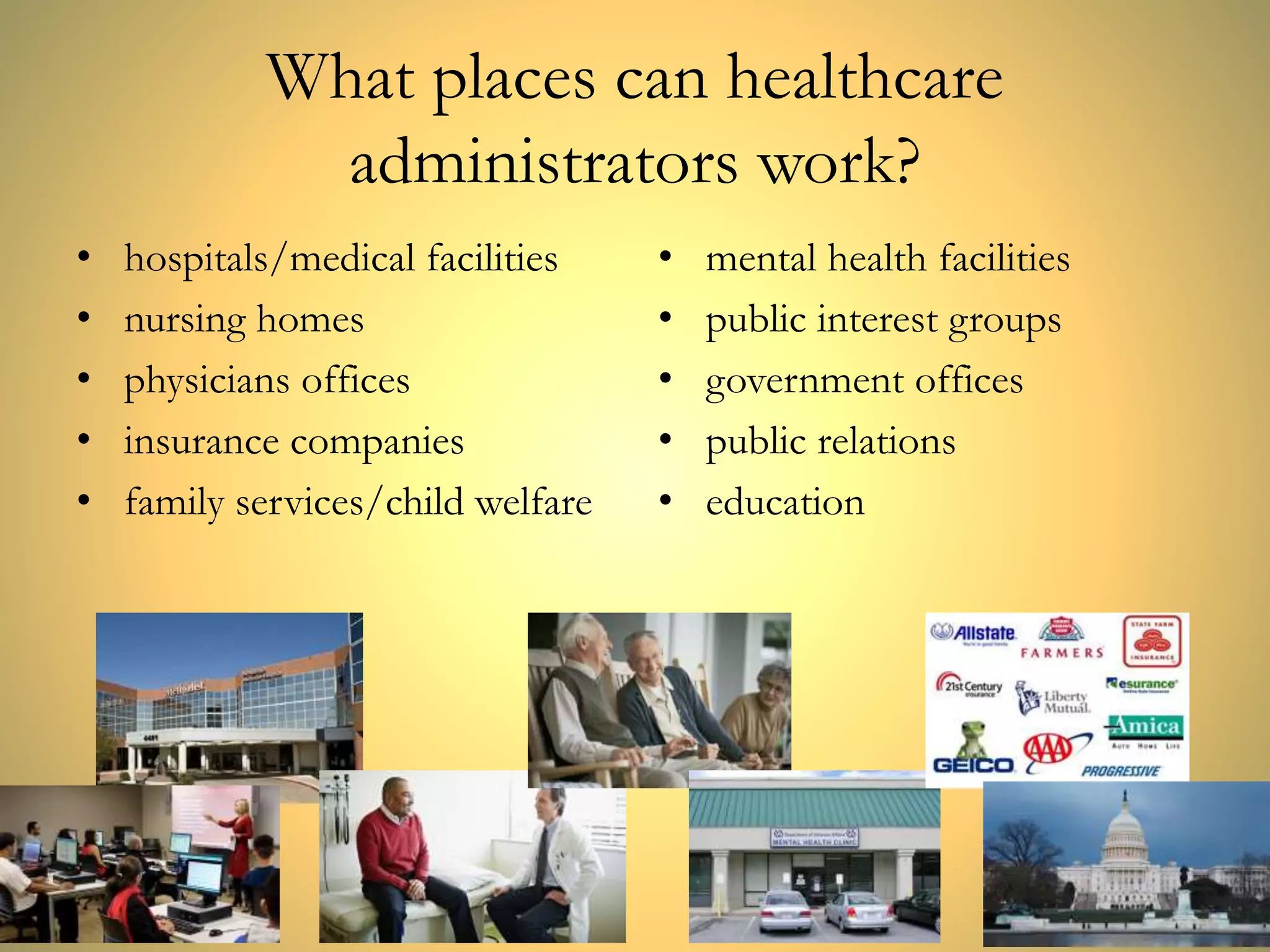 What's a Healthcare Administrator ? | PPTX