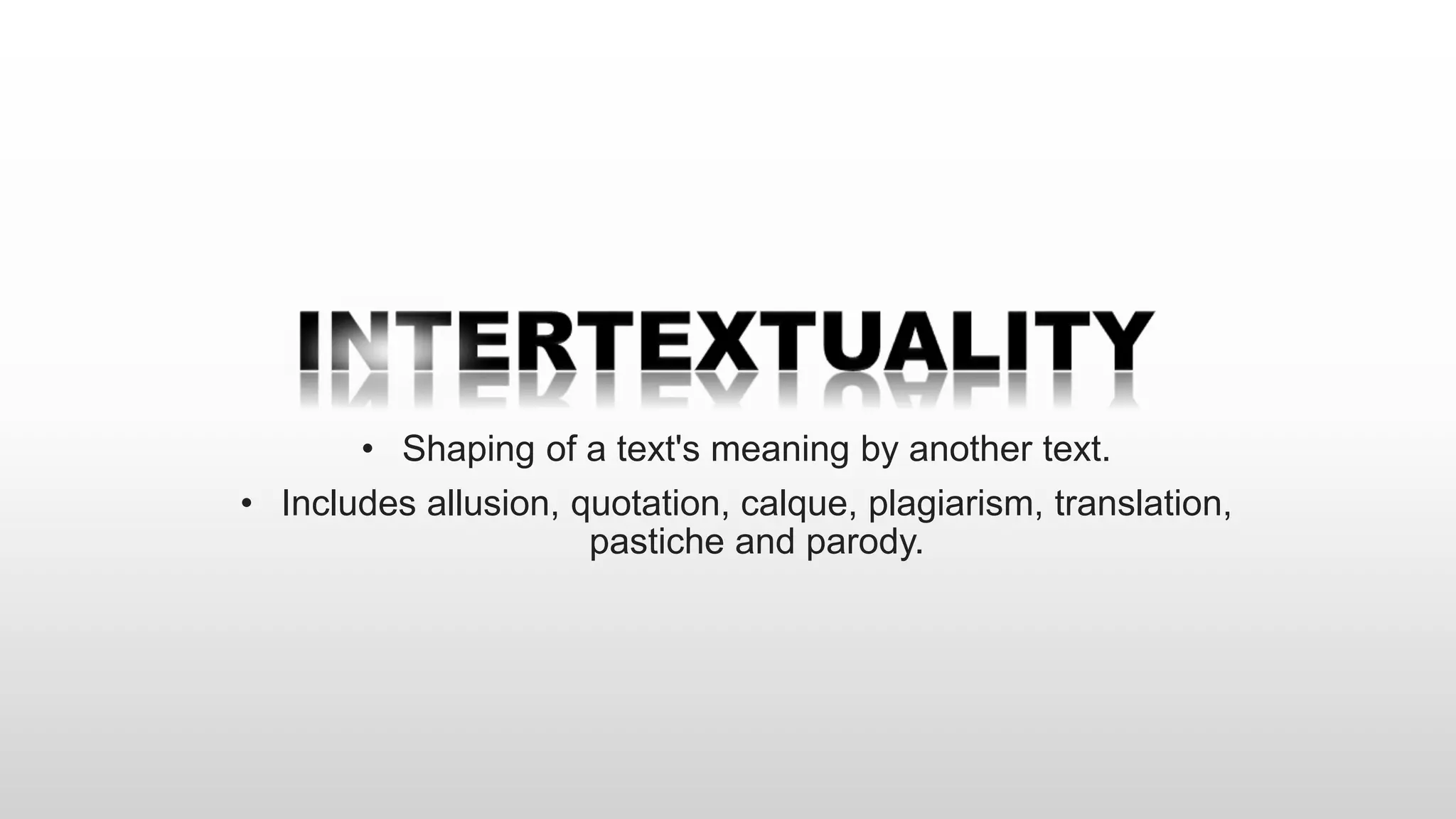INTERTEXTUALITY | PPT