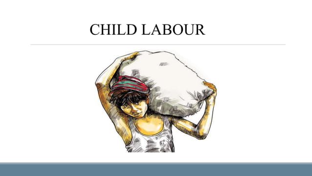 Child Labour | PPT