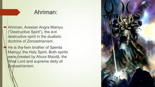 Presentation on Zoroastarinism | PPTX | Hinduism | Religion & Spirituality