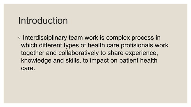 Interdisciplinary Team | PPTX | Medical Health