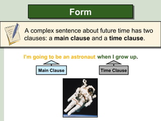 Presentation 3 Time Clauses Referring to the Future | PPS