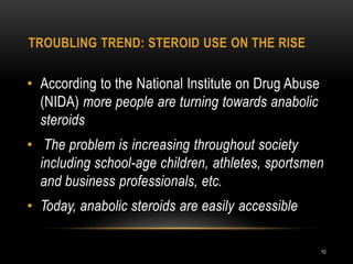 Steroid abuse | PPTX