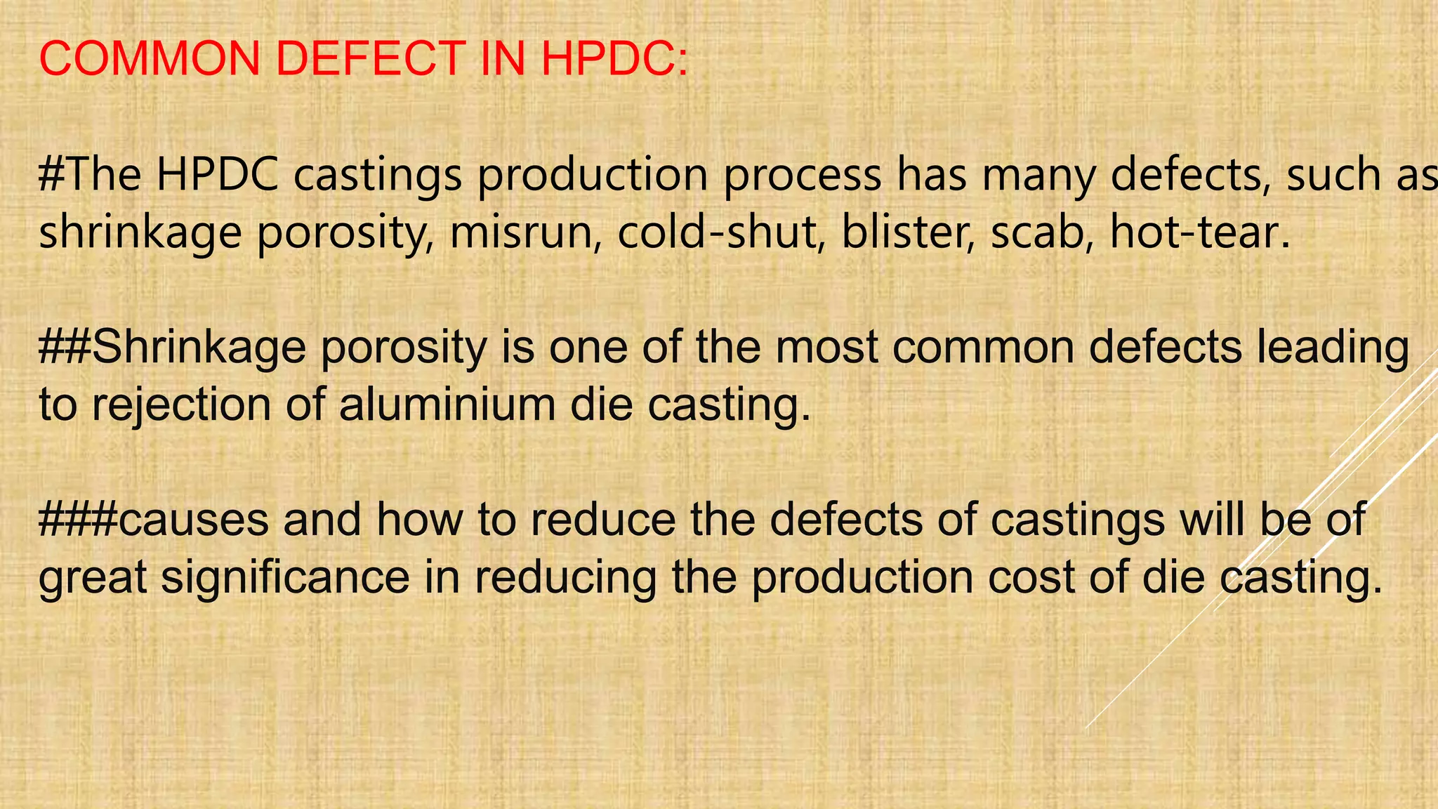 minimum porosity formation in pressure die casting by taguchi method | PPTX