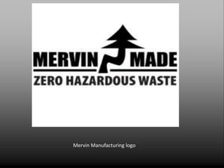 Mervin Manufacturing | PPTX