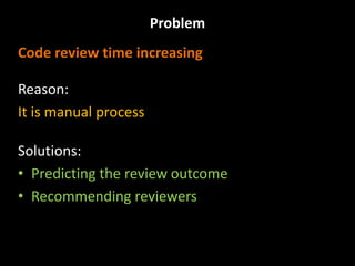 Code review prediction | PPTX