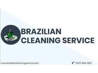 Brazilian cleaning service | PPT
