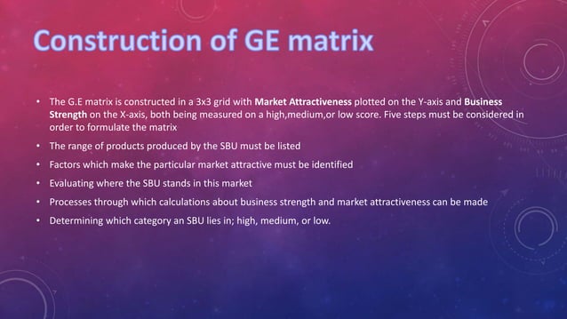 GE Matrix and explanation | PPTX | Business Administration | Business