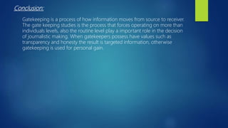 Agenda Setting and Gate keeping theory | PPTX