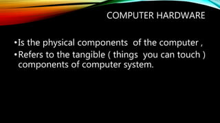 computer hardware | PPT