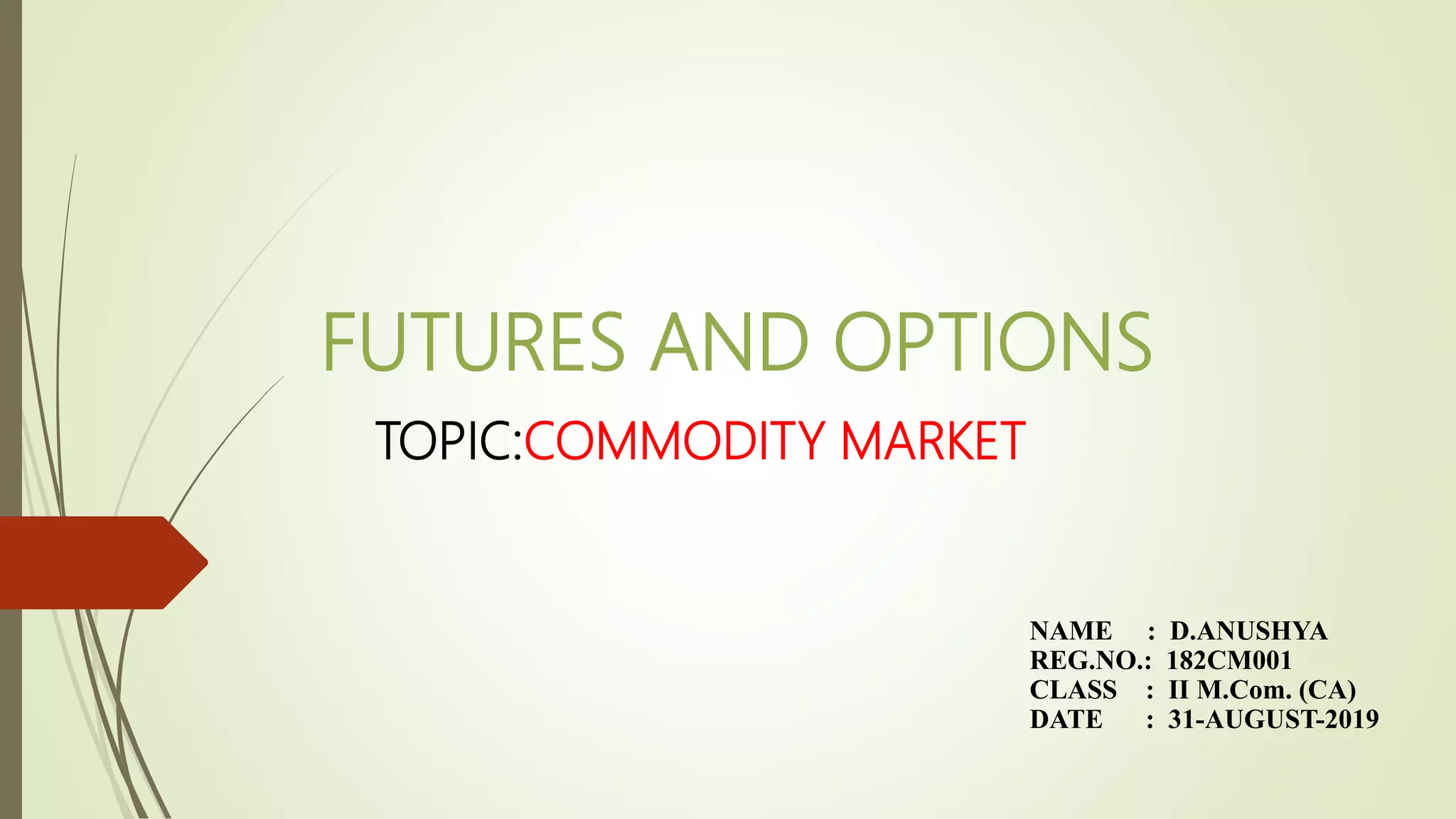 commodity market | PPTX