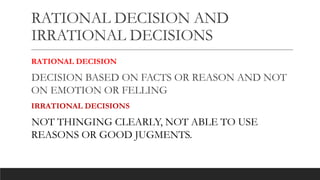 decisions and its foams | PPTX