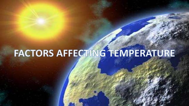 AS Geography - factors affecting temperature and Humidity | PPTX