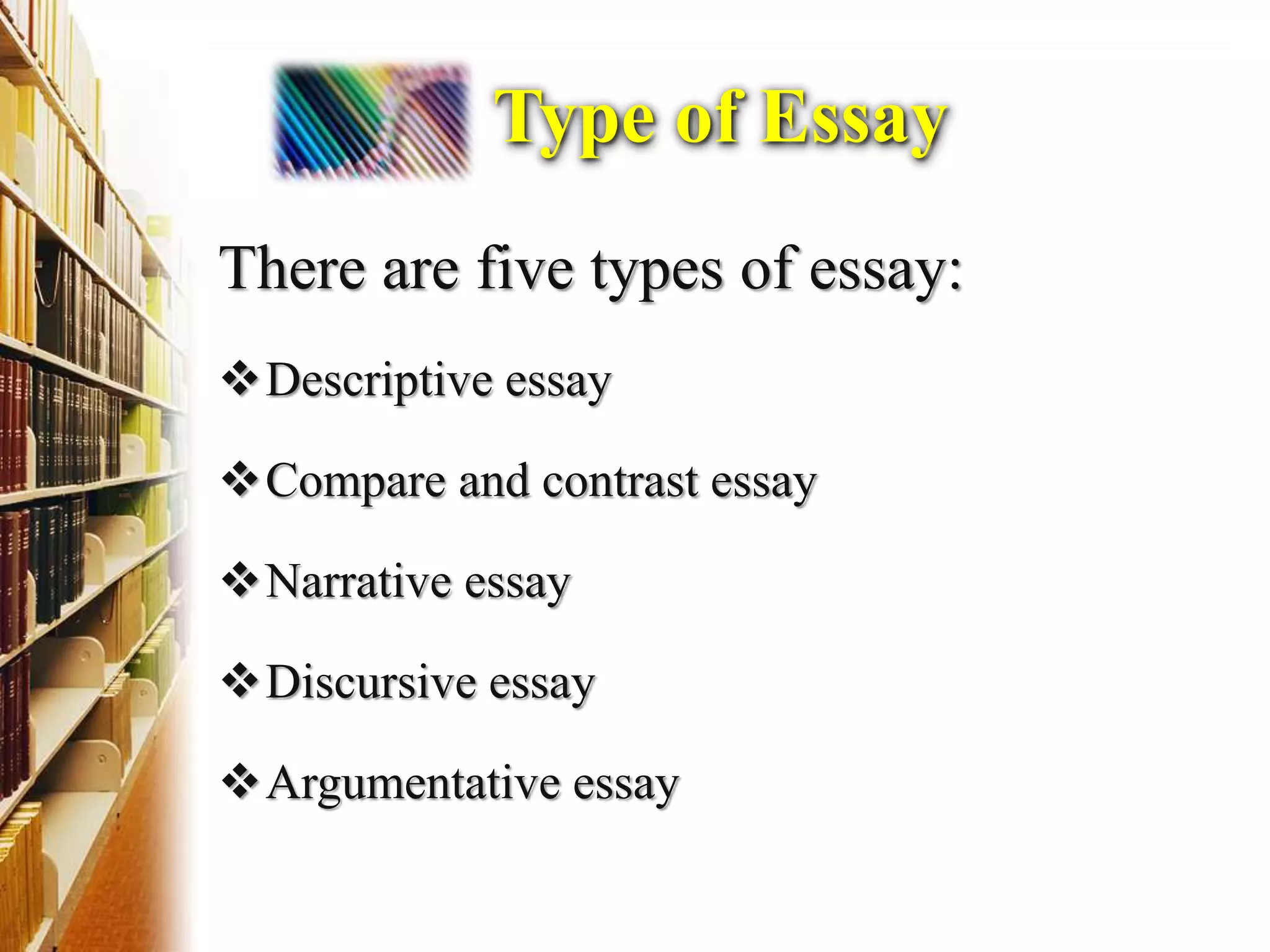 Essay and its Type | PPTX
