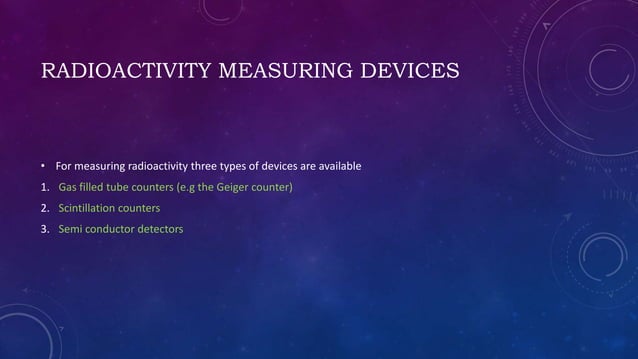 Measurement of radioactivity | PPTX | Physics | Science