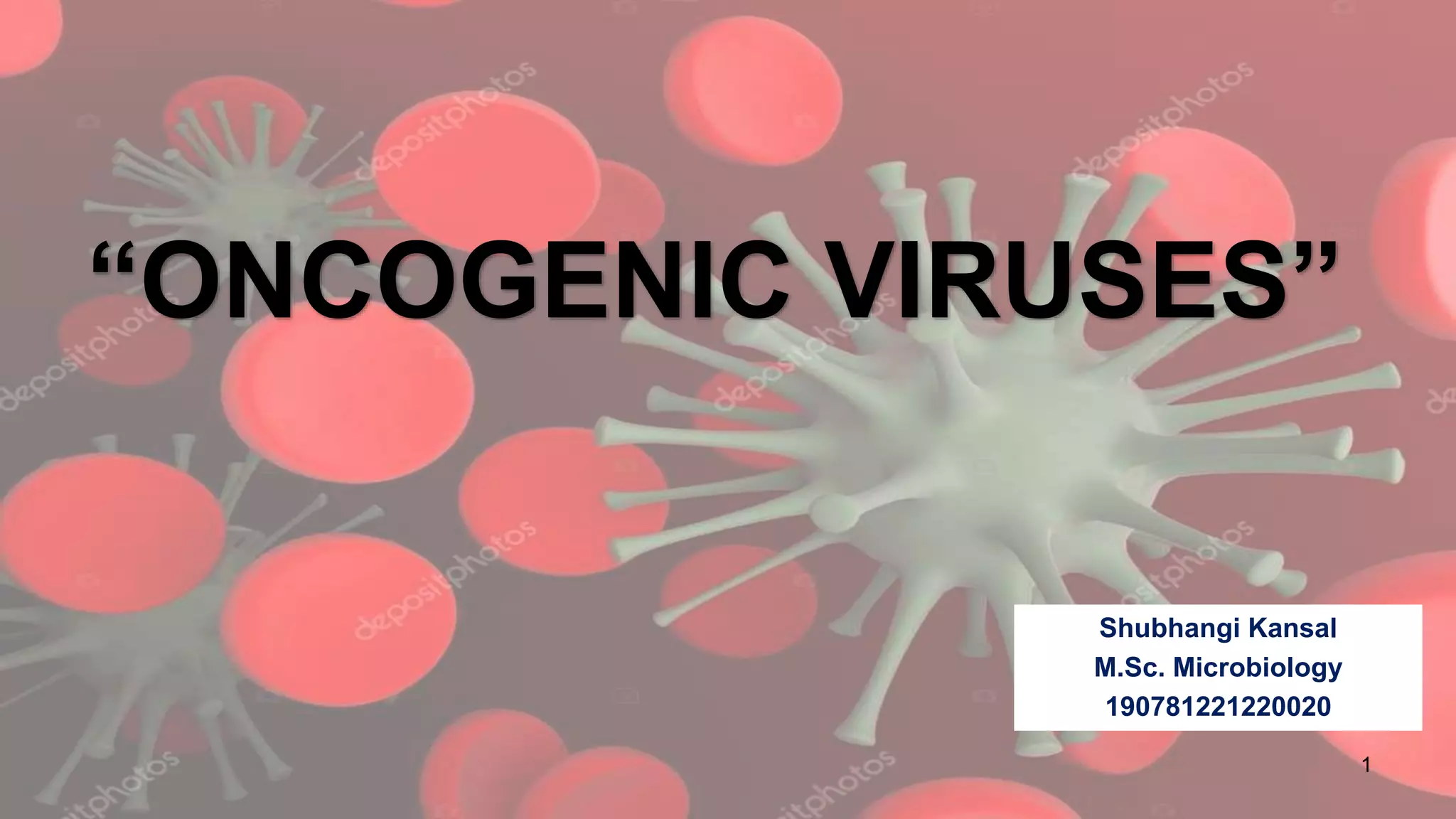 human oncogenic viruses | PPTX | Cancer | Diseases and Conditions