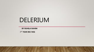 DELERIUM | PPTX
