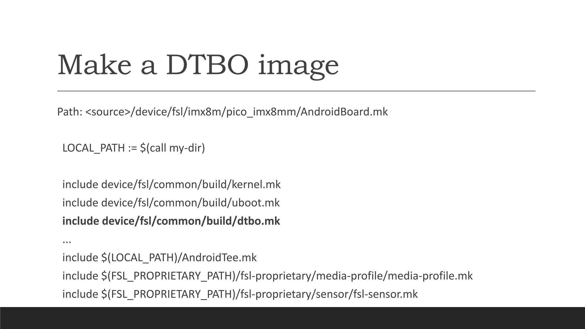 Device Tree Overlay Implementation On Aosp 9 0 Ppt