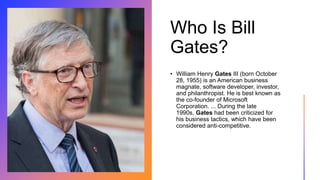 Bill Gates | Journey | SlideShare | Karnik Goyal | 12 Slides | | PPTX