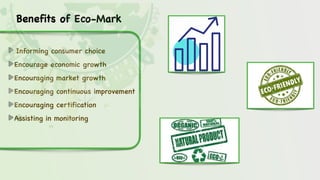 Indian Eco Mark certification, Importance and Implementation | PPT ...