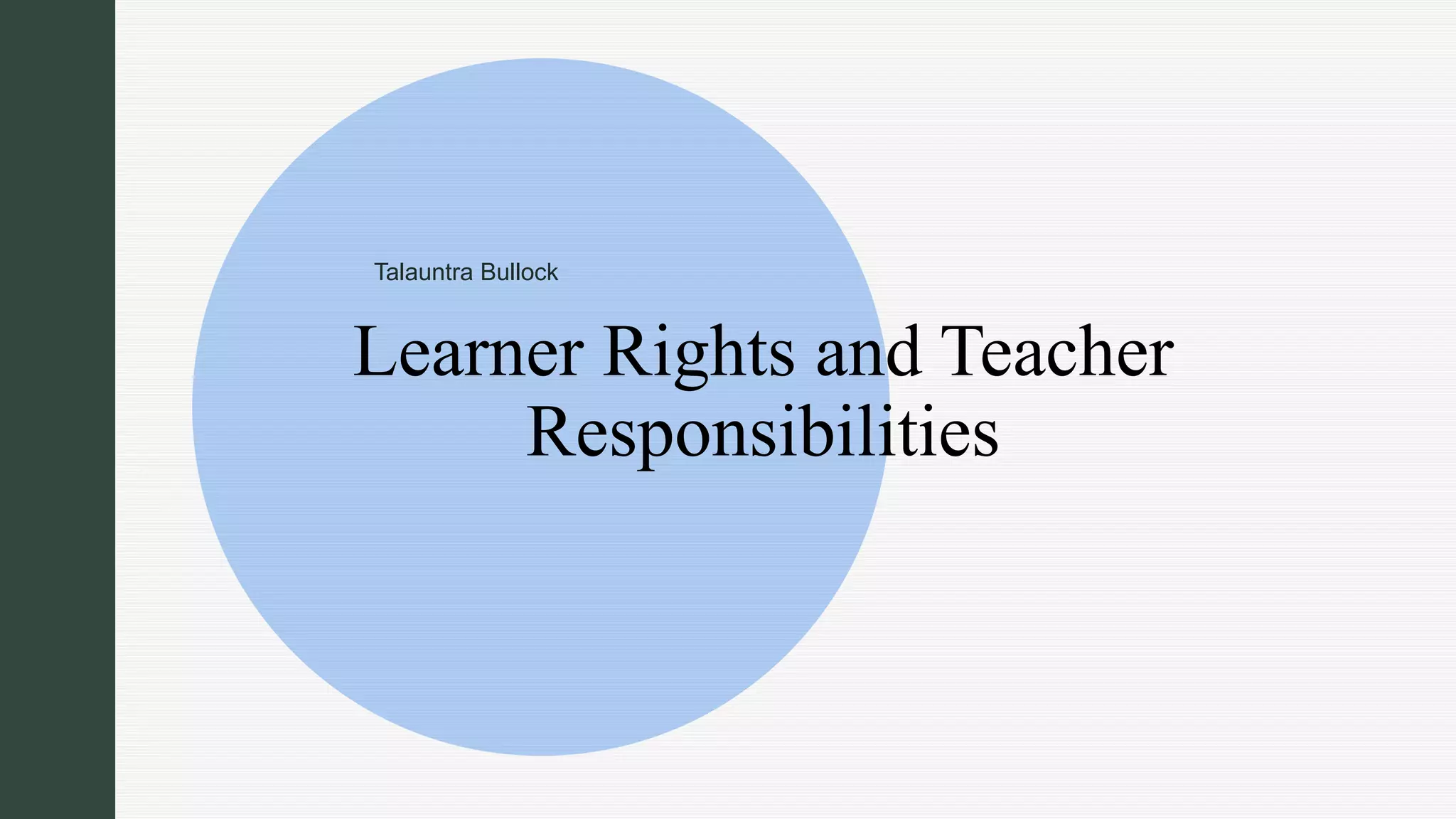 Learner Rights & Teacher Responsibilities | PPTX