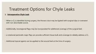 Management of Chyle leakage after head and neck surgery - DIKIOHS DUHS ...